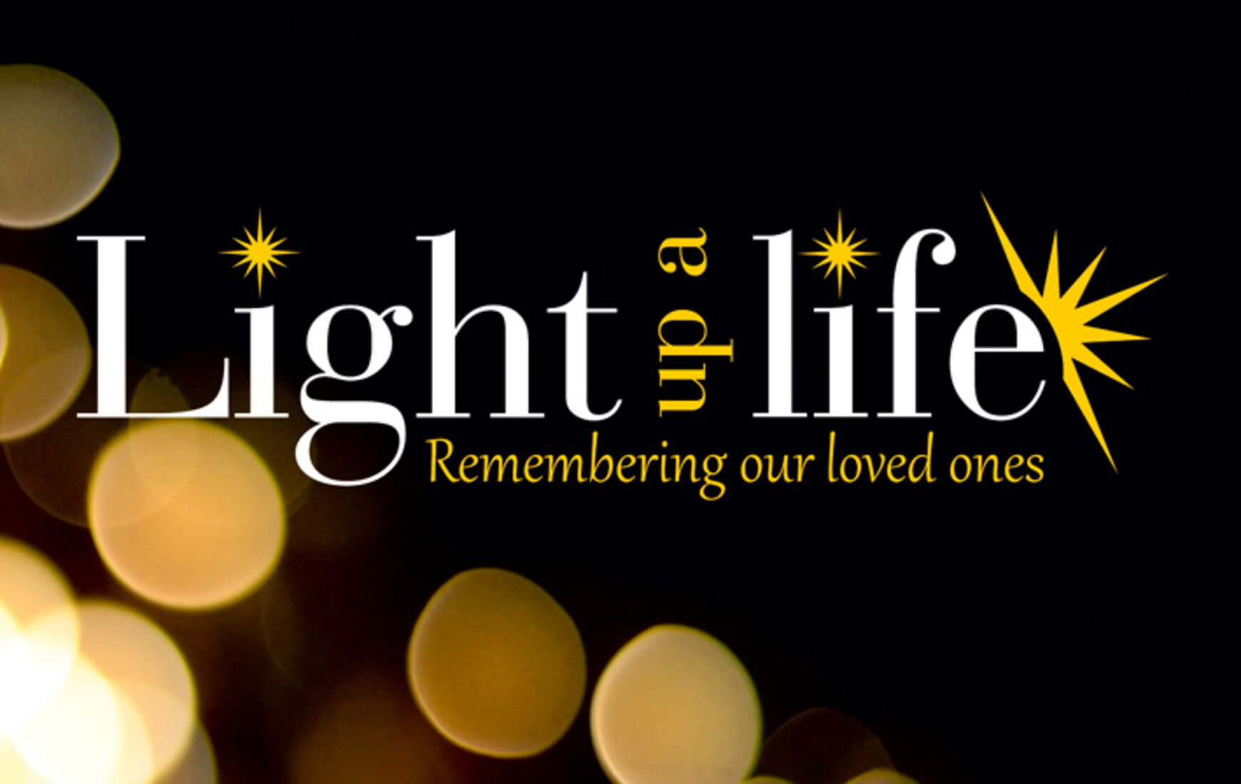 Light up a Life - dedicate a light to a loved one this Christmas